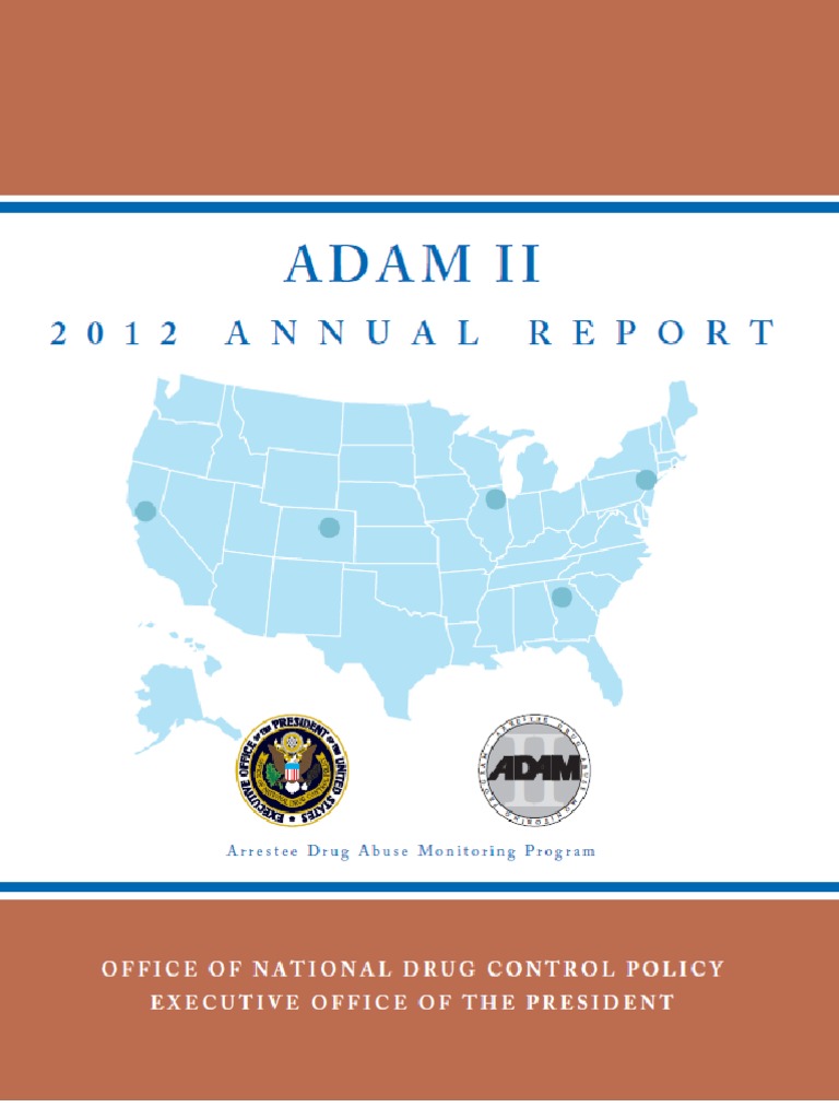 2012 Annual Report: Arrestee Drug Abuse Monitoring Program Ii | PDF ...