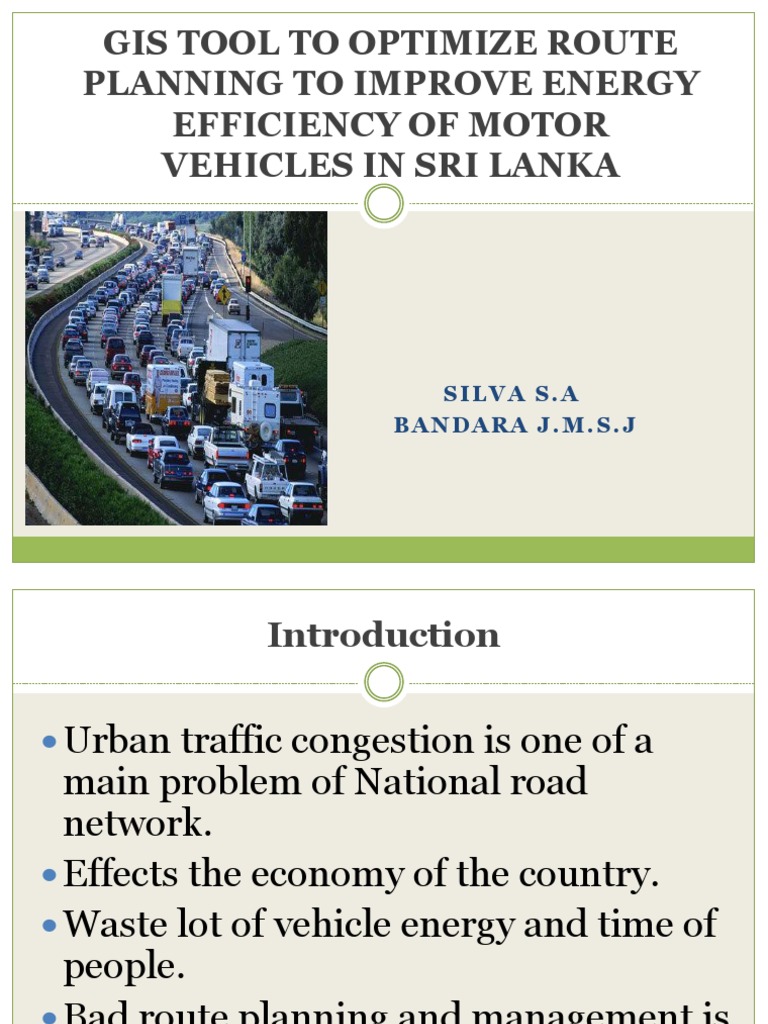 GIS Tool To Optimize Route Planning To Improve Road Management Sri ...