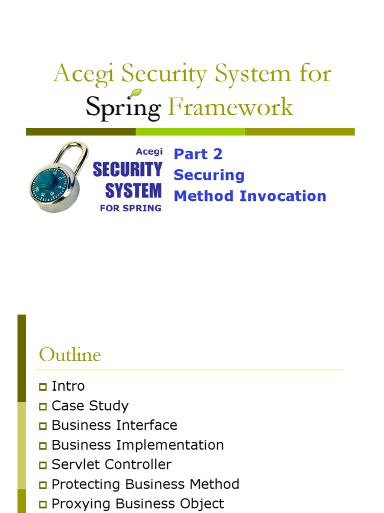 Acegi Security System For Spring Framework: Securing Method Invocation | PDF | Java (Programming ...