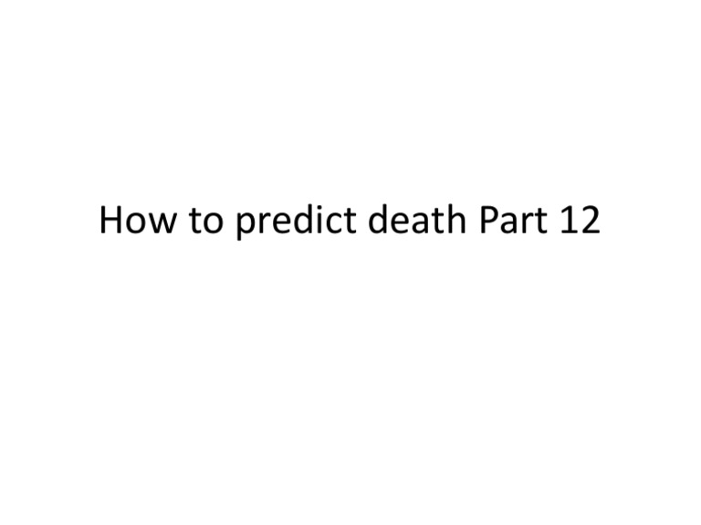 How To Predit Death Part 12 | PDF