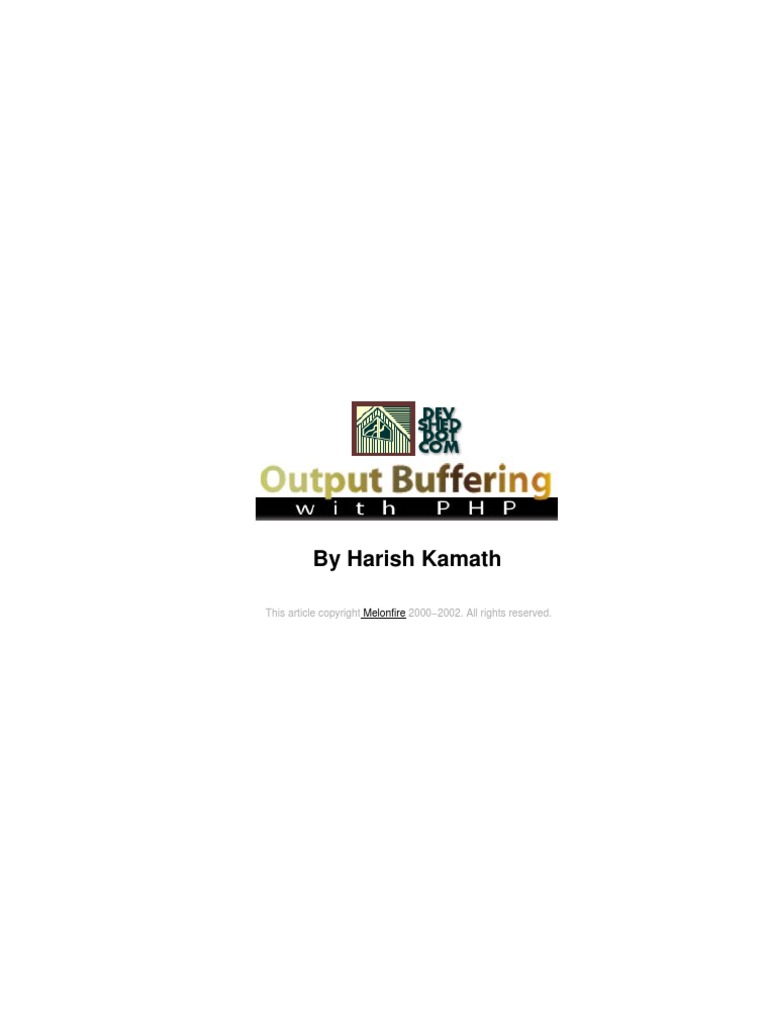 (Developer Shed Network) Server Side - PHP - Output Buffering With PHP | PDF | Php | Scripting ...