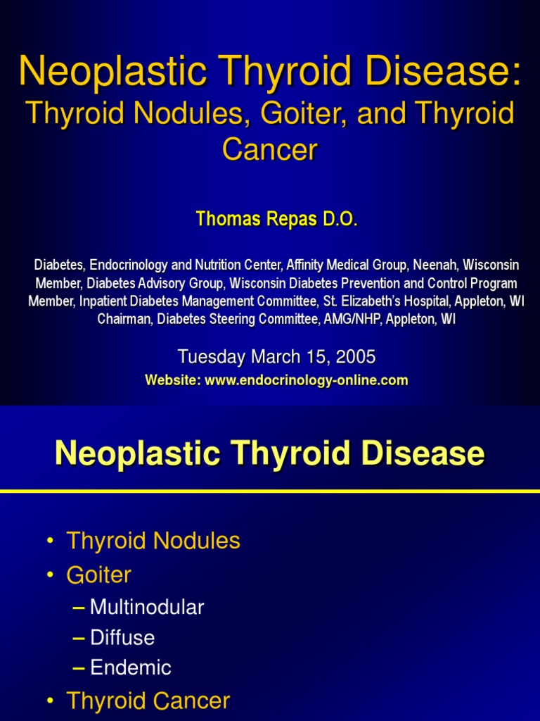 Neoplastic Thyroid Disease - Thyroid Nodules Goiter and Thyroid Cancer ...