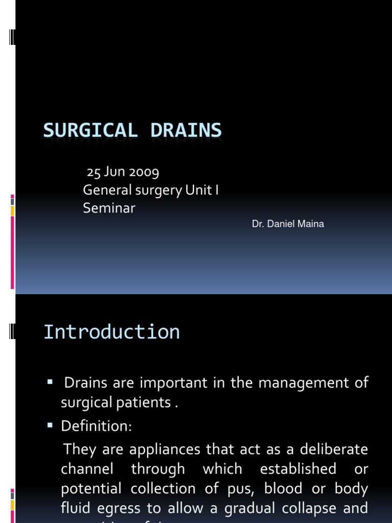 Surgical Drains Presentation 1 | PDF | Surgery | Health Sciences