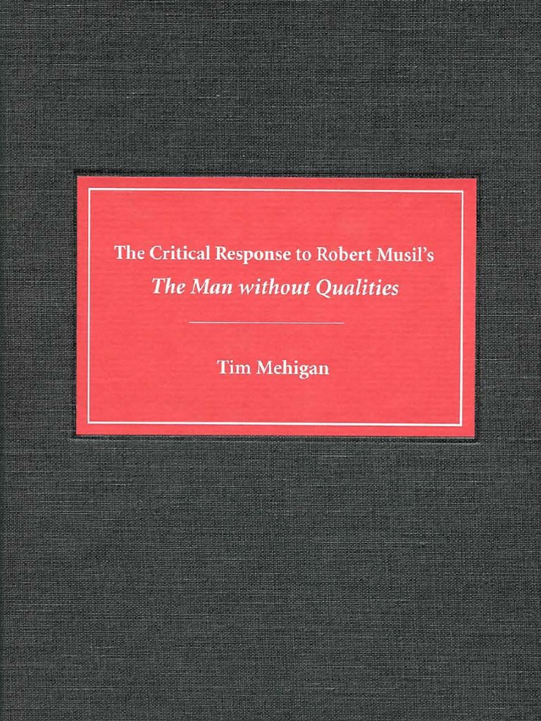 Tim Mehigan The Critical Response To Robert Musils The Man Without ...