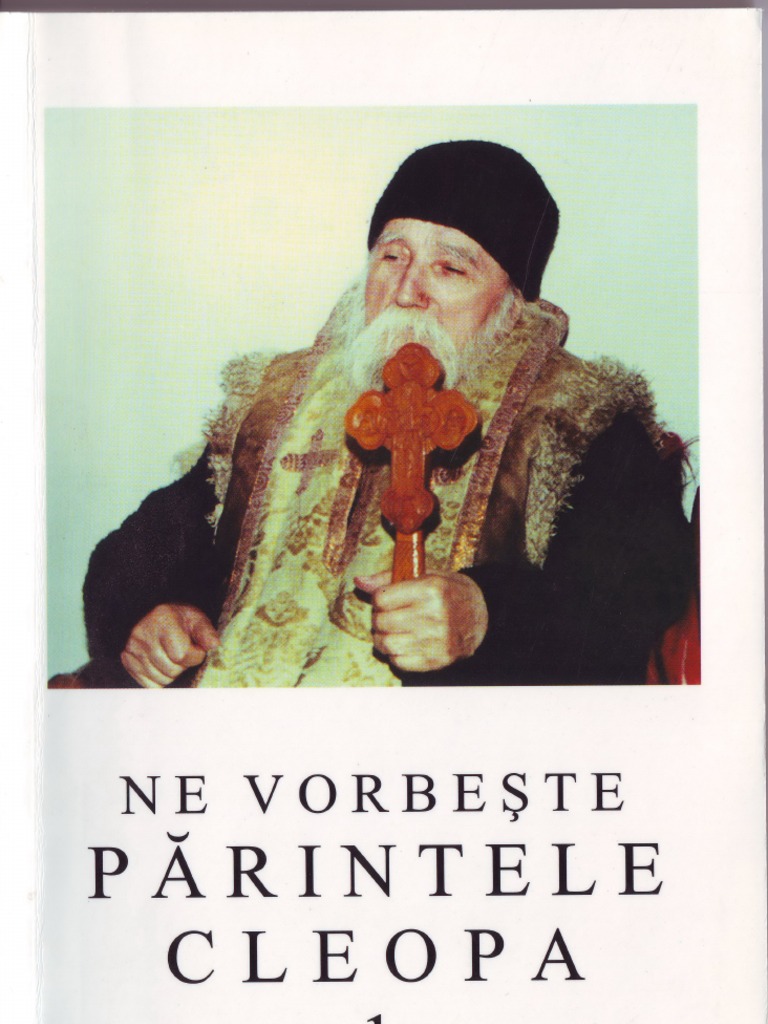 (Ilie Cleopa) Ne Vorbeste Parintele Cleopa. Indrumari Duhovnicesti | PDF