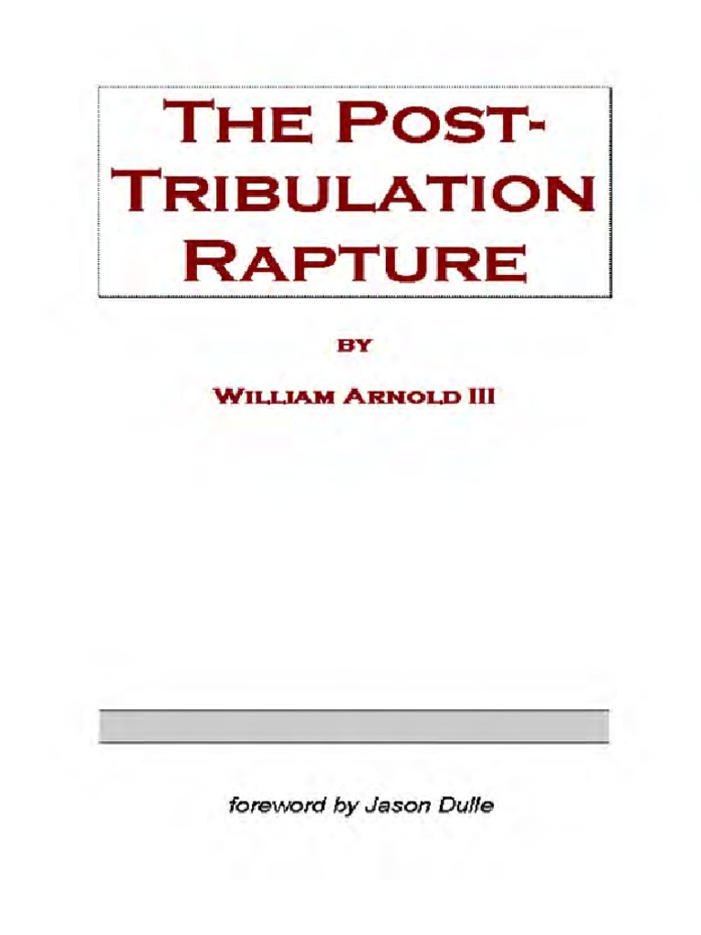 Post-Tribulation Rapture Guide | PDF | Rapture | Second Coming