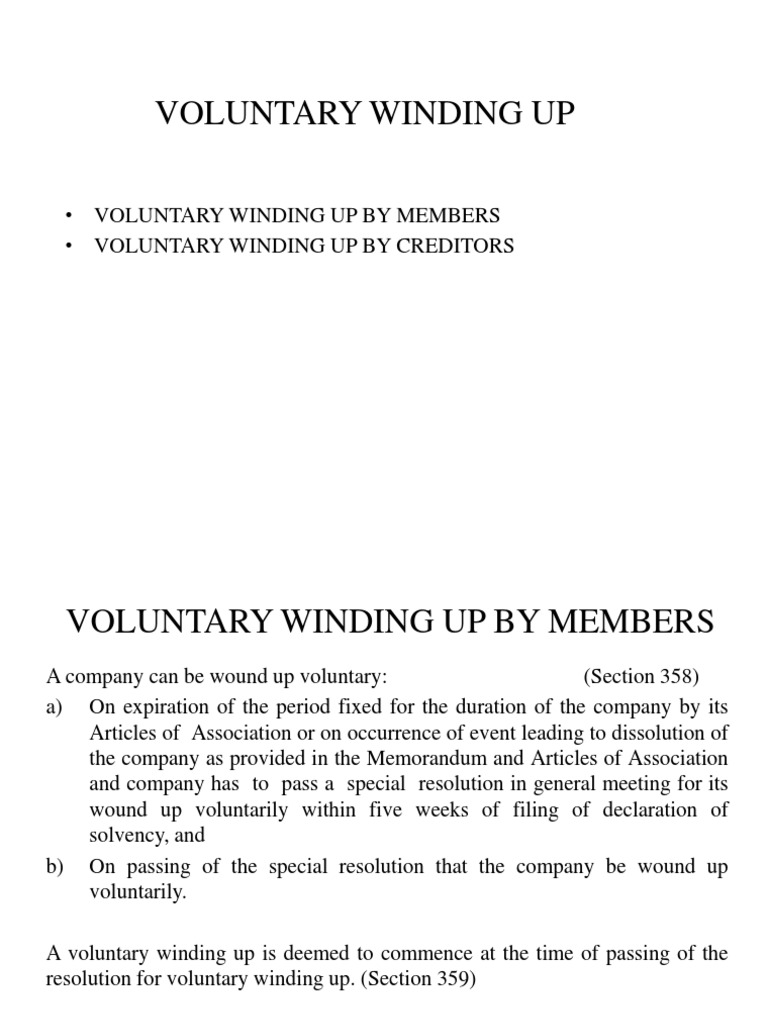 Voluntary Winding Up by Members - Voluntary Winding Up by Creditors ...