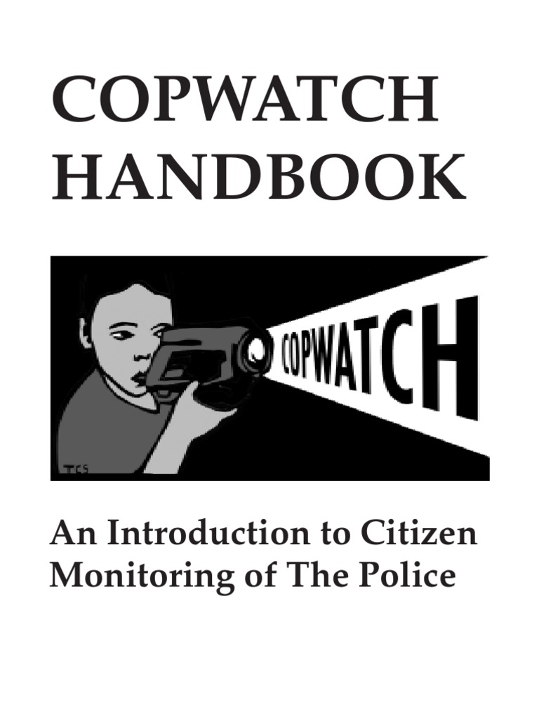 CopWatch Handbook | PDF | Politics | Social Science
