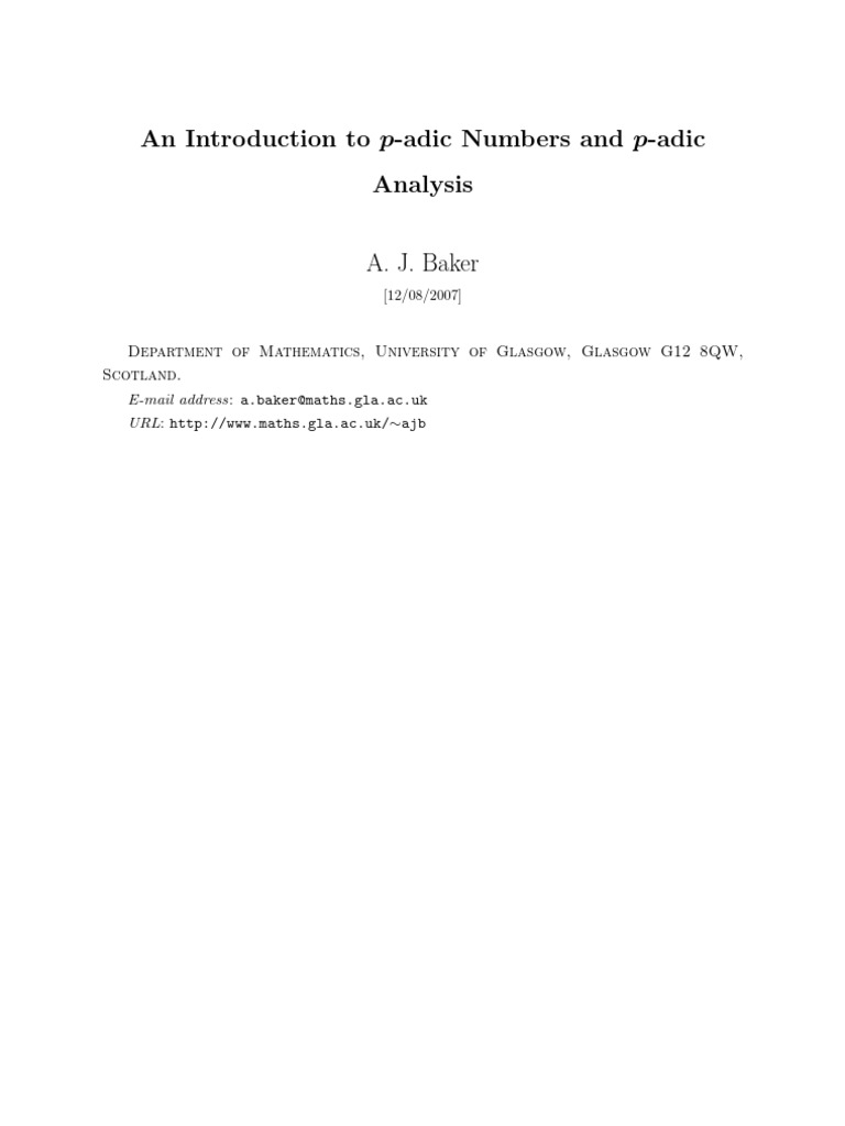 An Introduction To P-Adic Numbers and P-Adic Analysis | PDF