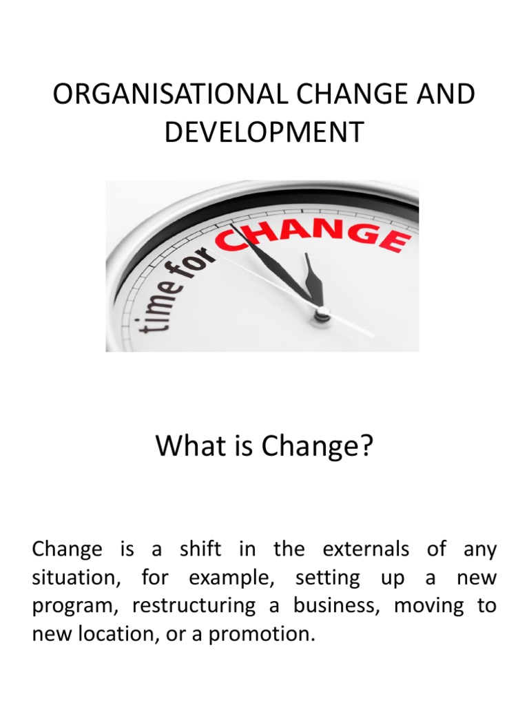 Organisational Change and Development | PDF | Change Management ...