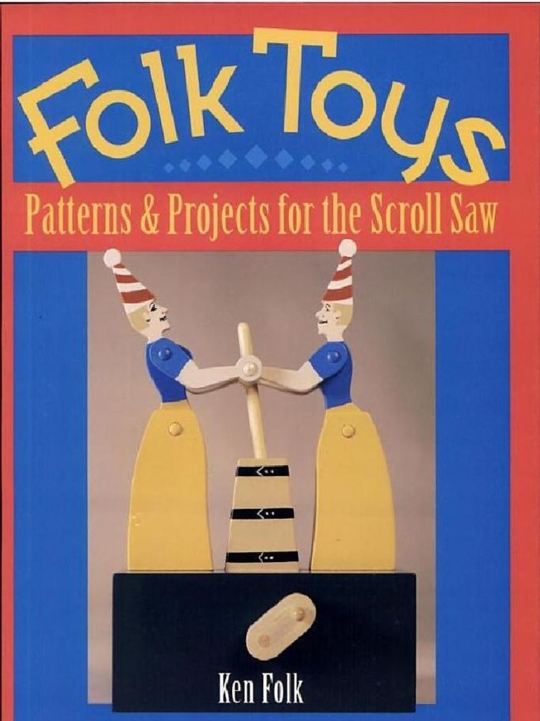 Folk Toys Patterns Projects For Scroll Saw | PDF