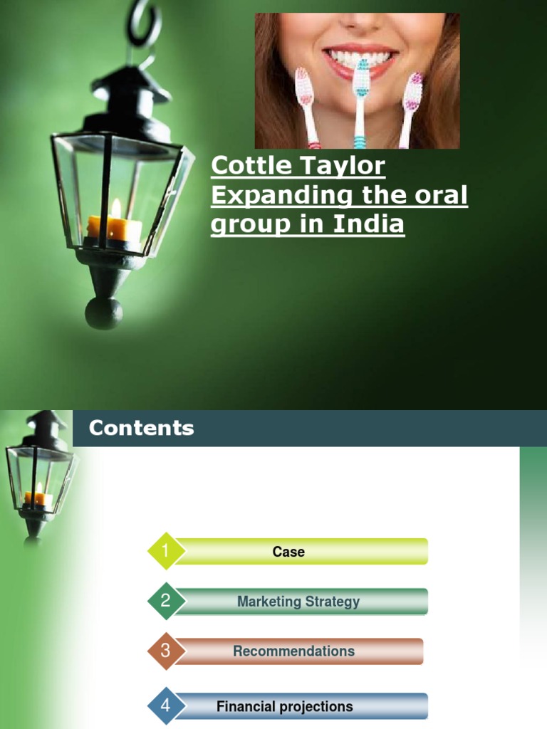 Cottle Taylor - Expanding The Oral Group in India | PDF | Oral Hygiene ...