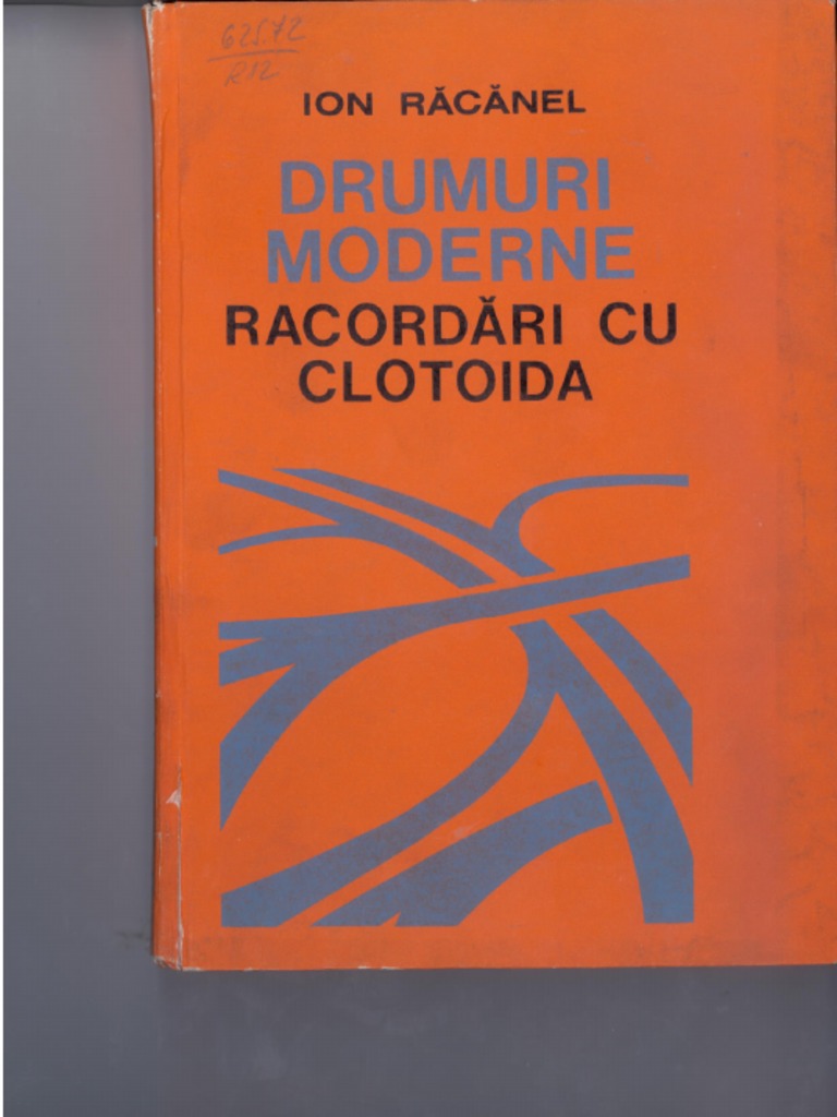 Curs CFDP - Drumuri Moderne - Ion Racanel | PDF