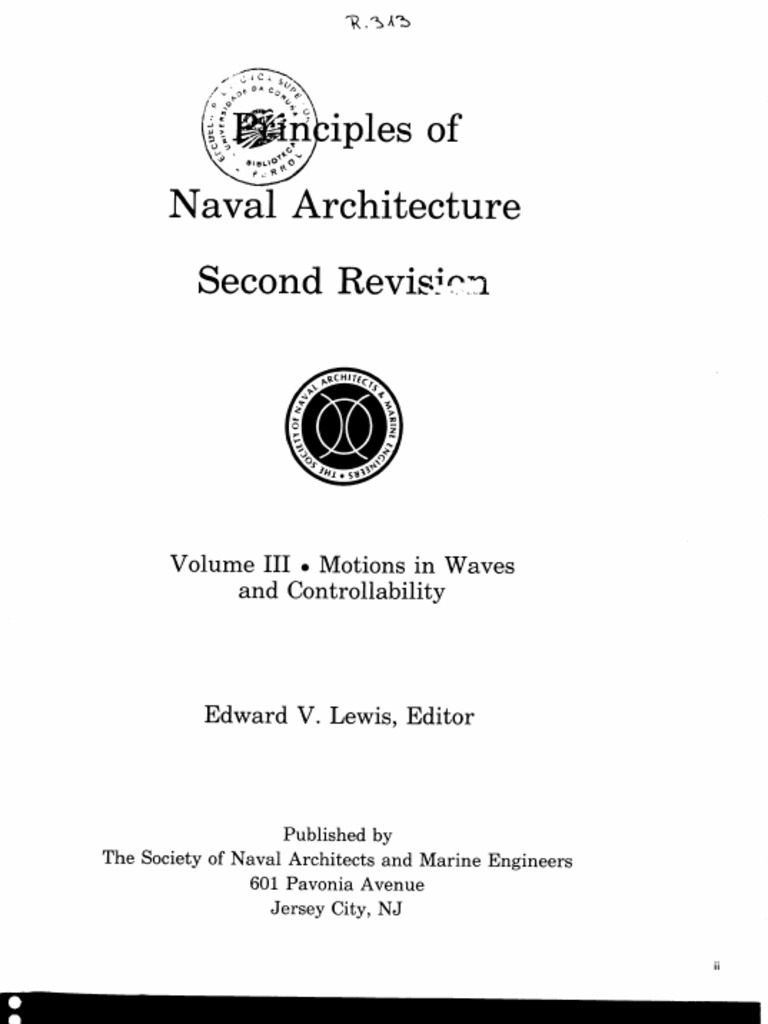 Principles of Naval Architecture Vol III - Motions in Waves and ...