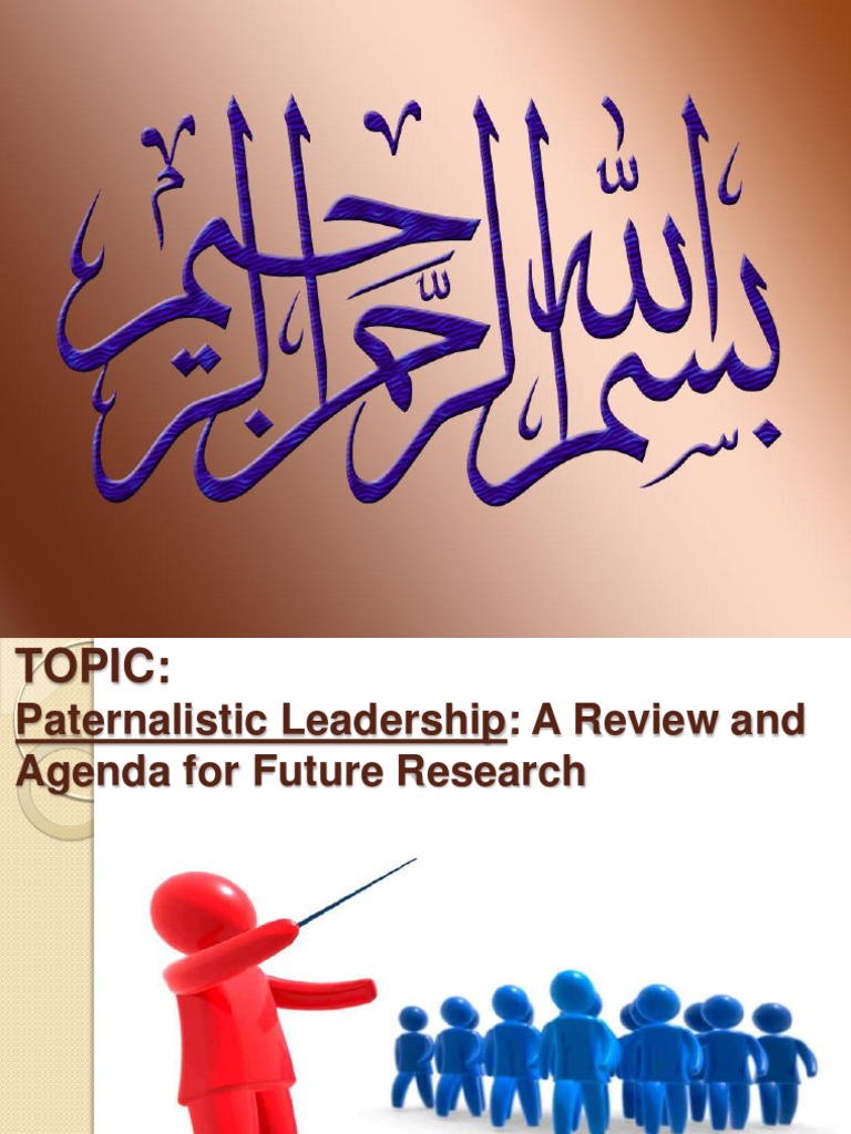 Paternalistic Leadership Presentation | PDF | Leadership | Employment