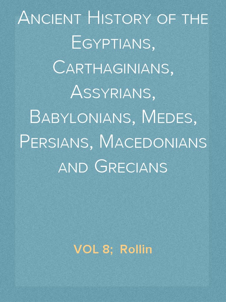 Ancient History of The Egyptians, Carthaginians, Assyrians, Babylonians ...