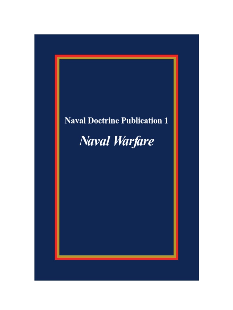 NDP 1 Naval Warfare (Mar 2010) Chapters2 3 | Download Free PDF ...