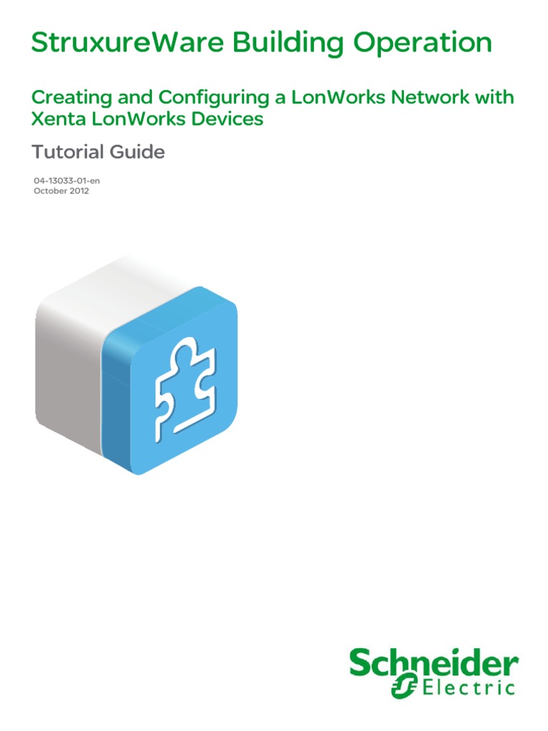 Creating and Configuring a LonWorks Network With Xenta LonWorks Devices ...