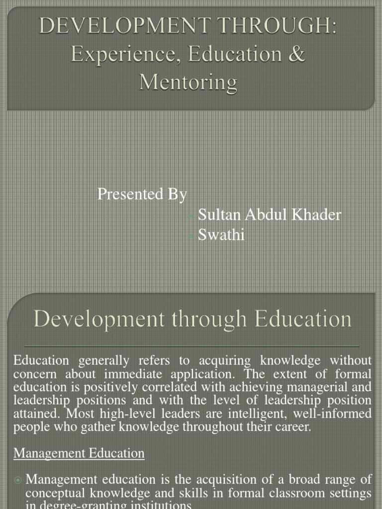 Leadership Development Through Education, Experience and Mentoring ...