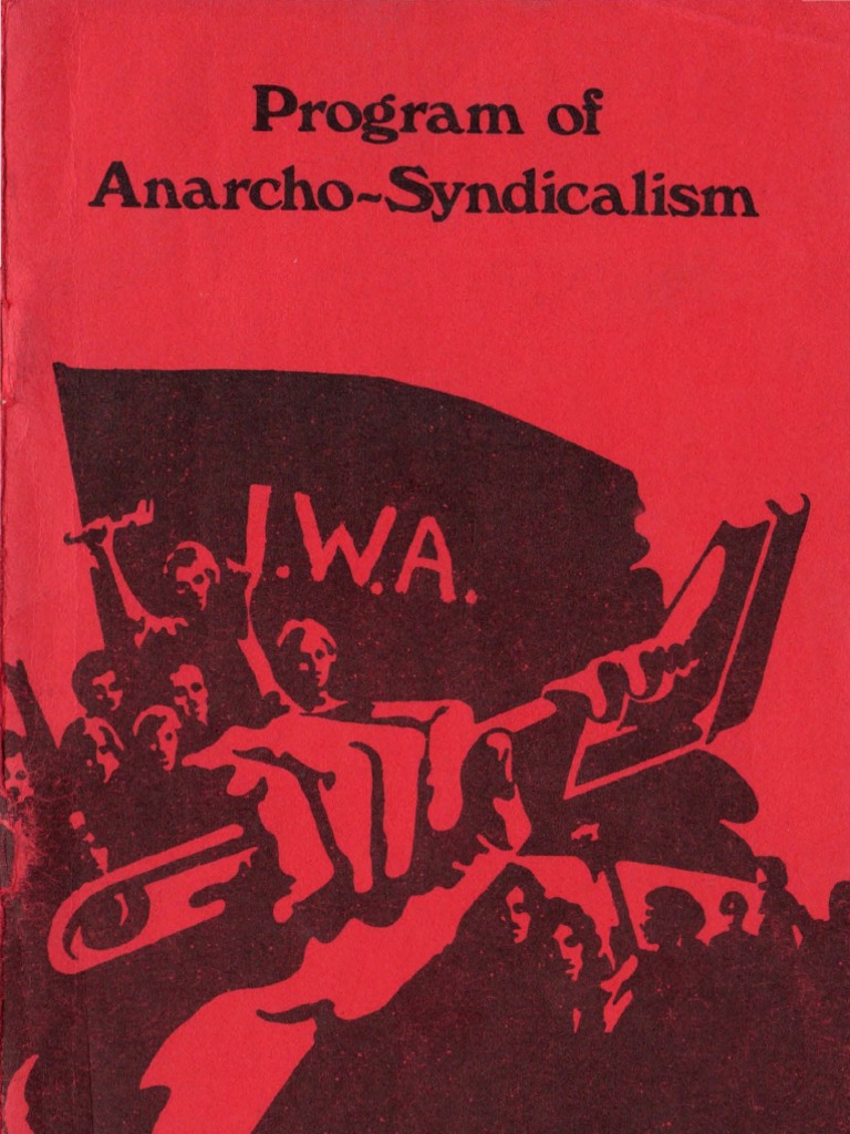 Program of Anarcho-Syndicalism | Capitalism | Communism