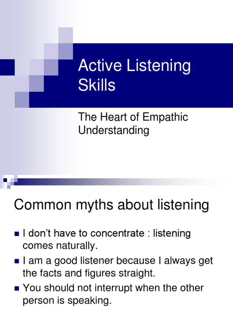 Active Listening Skills: The Heart of Empathic Understanding | PDF
