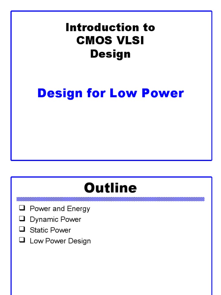Introduction To Cmos Vlsi Design: Design For Low Power | PDF | Cmos ...