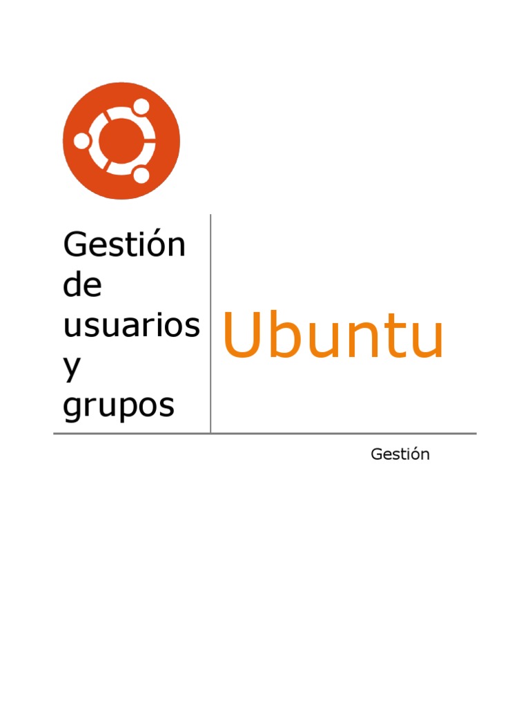Gestionar USUARIOS y GRUPOS en Ubuntu 12 | PDF | Usuario (informática ... Gestionar USUARIOS y GRUPOS en Ubuntu 12 | PDF | Usuario (informática ...