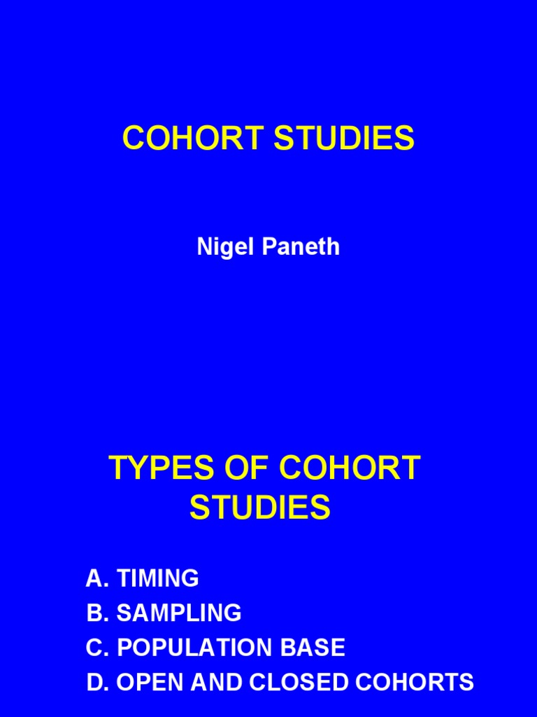 Types and Advantages of Cohort Studies | PDF | Cohort Study | Medical ...