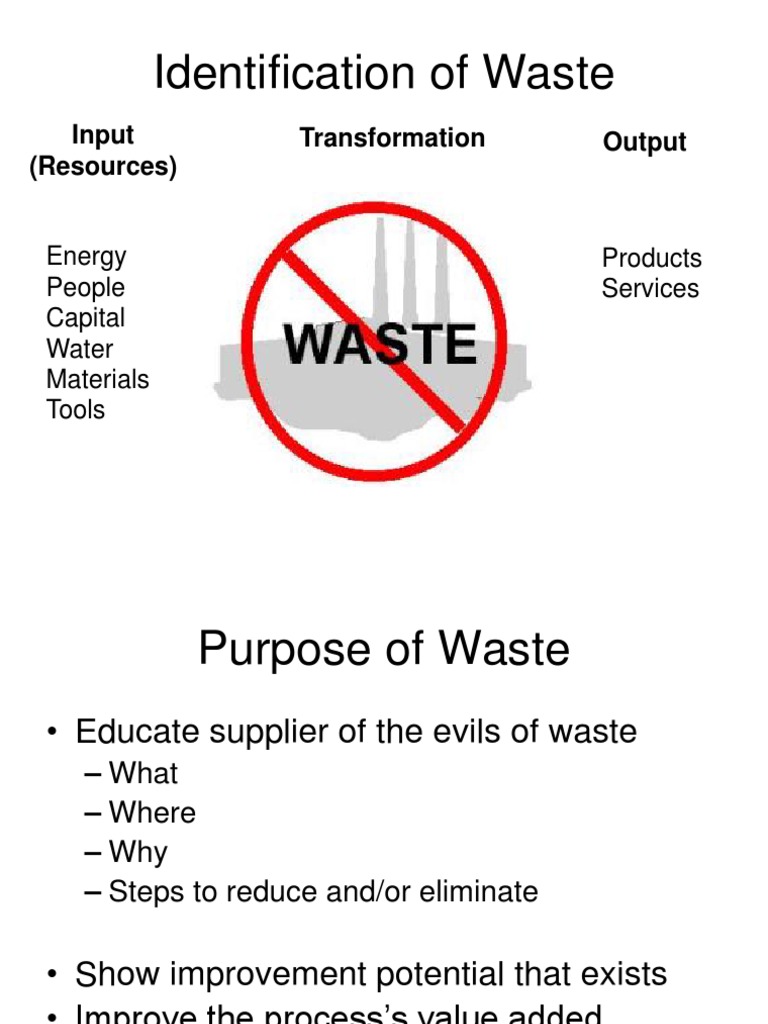 Identification of Waste: Input (Resources) Transformation Output | PDF ...