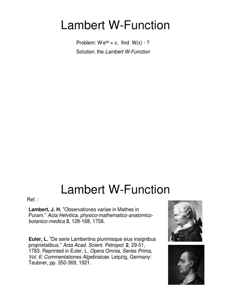 Lambert W-Function: Problem: W e X, Find W (X) - ? Solution: The Lambert W-Function | PDF ...