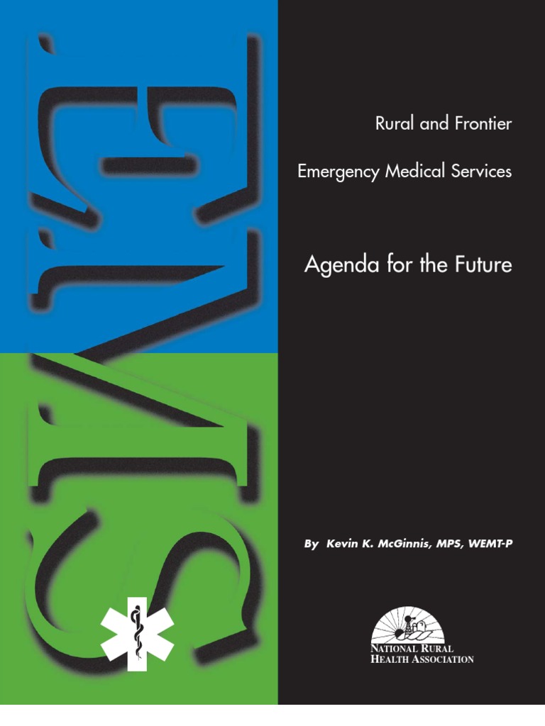 Ems Agenda For The Future | PDF | Emergency Medical Services ...