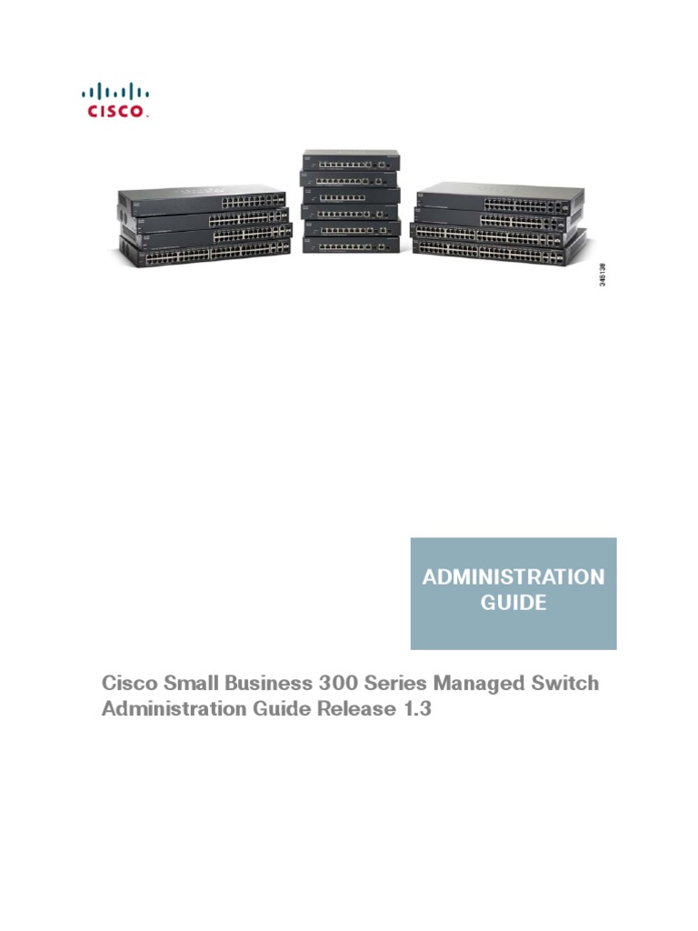 Cisco Small Business 300 Series Managed Switch Administration Guide ...