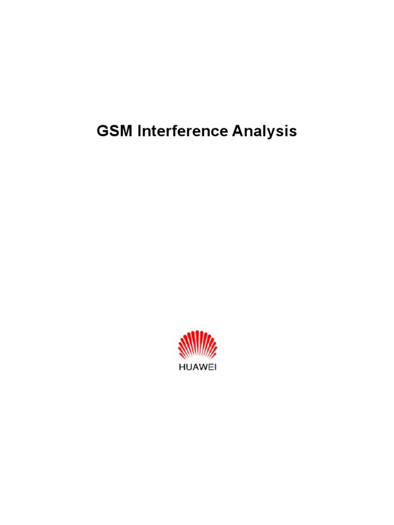 GSM Interference Analysis Huawei | PDF | Electromagnetic Interference | Cellular Network