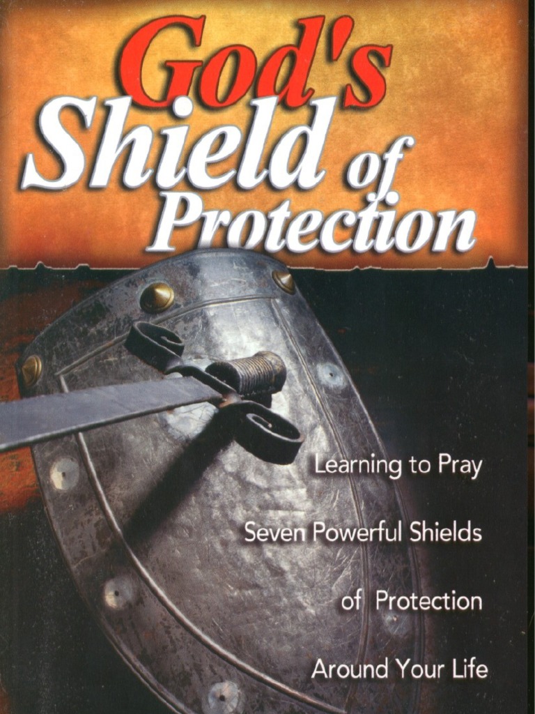 GOD´S-SHIELD-OF-PROTECTION | Armor Of God | Shadrach, Meshach, And Abednego