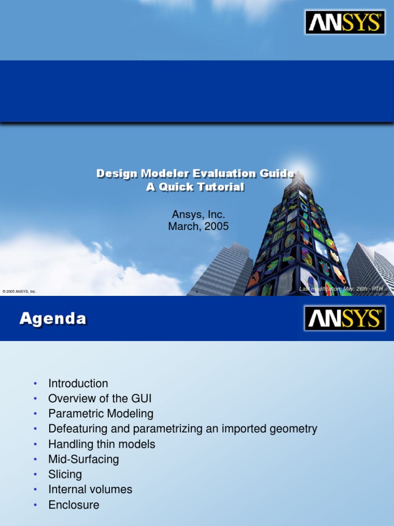 Design Modeler Evaluation Guide A Quick Tutorial: Ansys, Inc. March ...