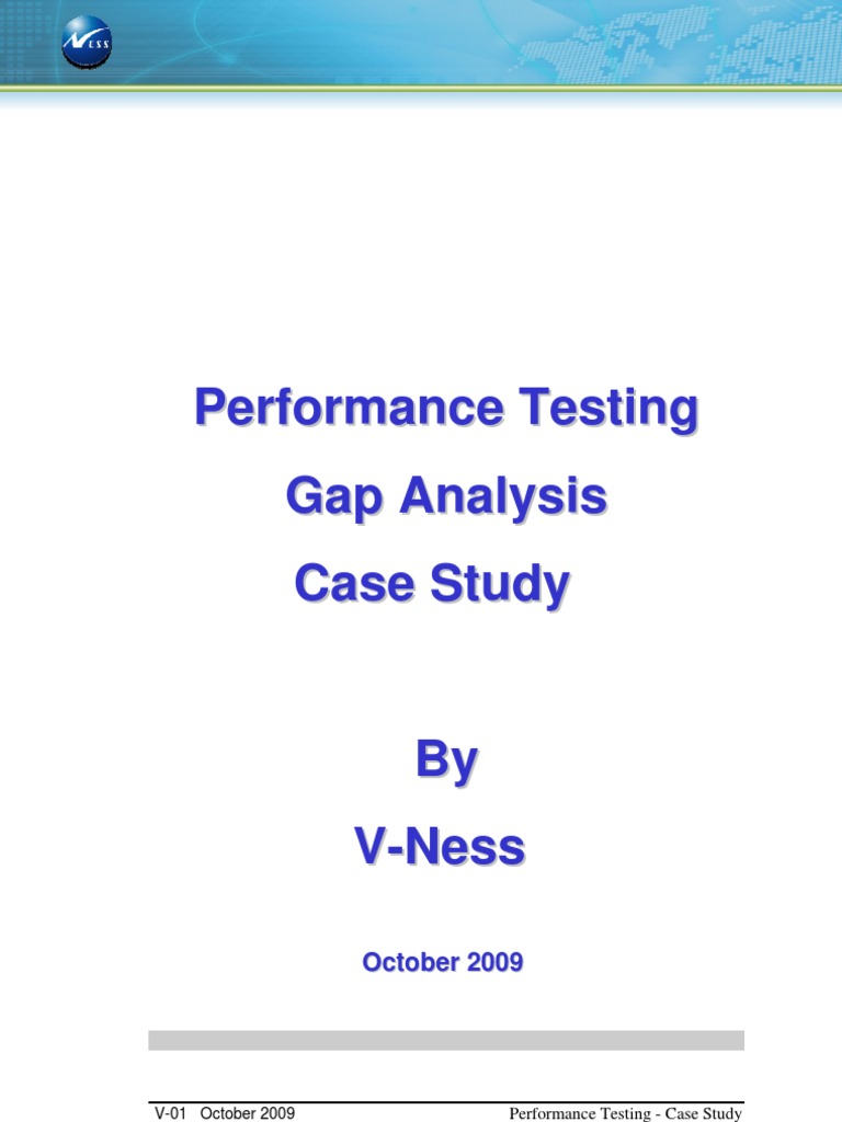 Performance Testing Gap Analysis Case Study | PDF | Systems Engineering ...