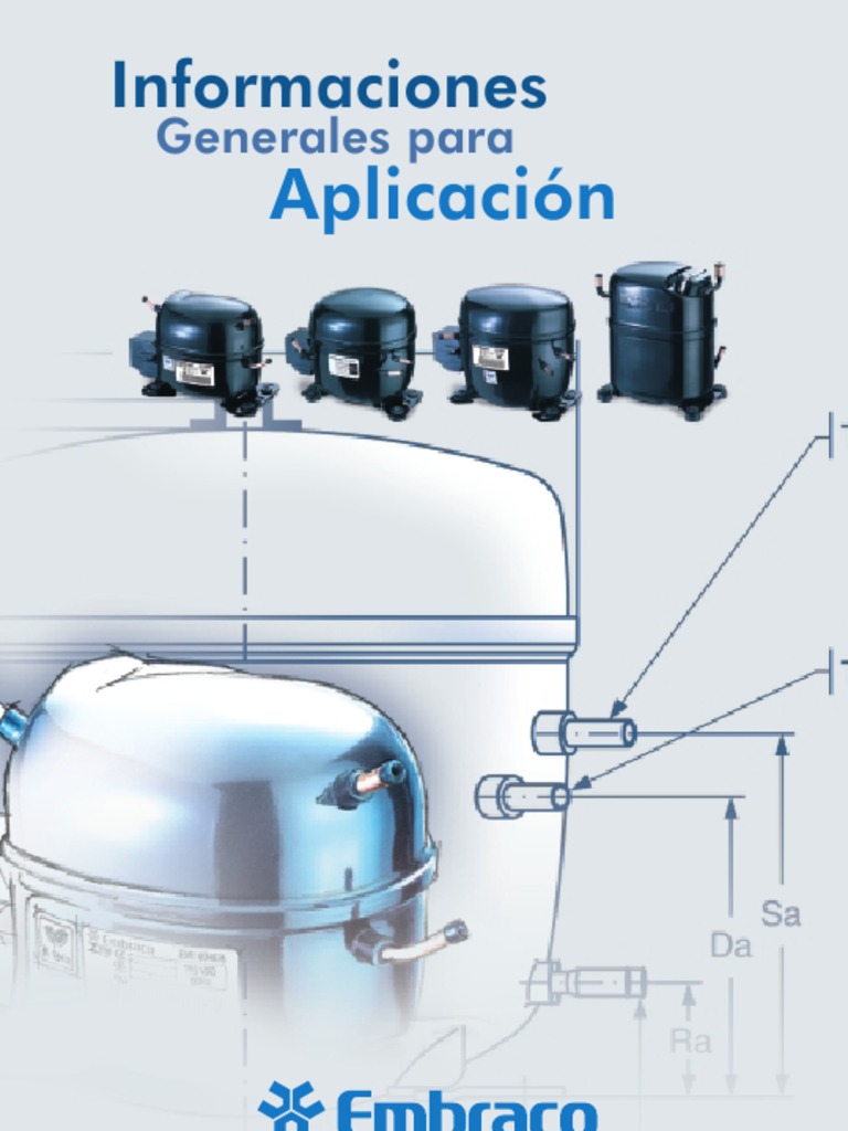 Informaciones Generales de Aplicacion Motocompresores EMBRACO | PDF ...