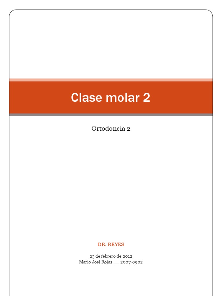 Clasificación y Tratamiento Clase II Molar | PDF | Ortodoncia | Diente ...