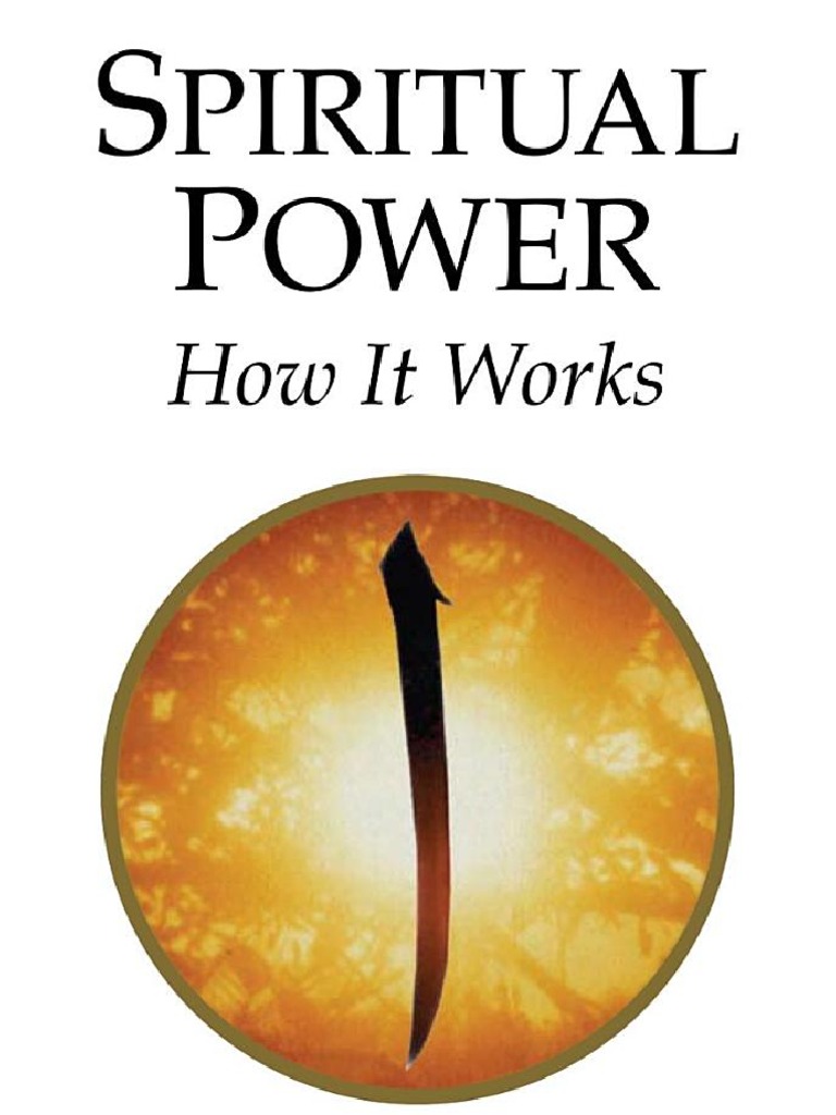 Spiritual Power- How It Works