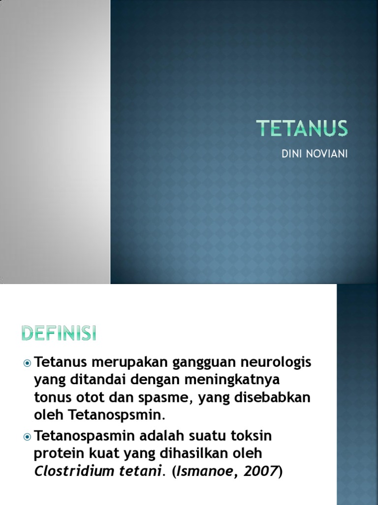 Tetanus: Penyebab, Gejala, dan Dampak | PDF