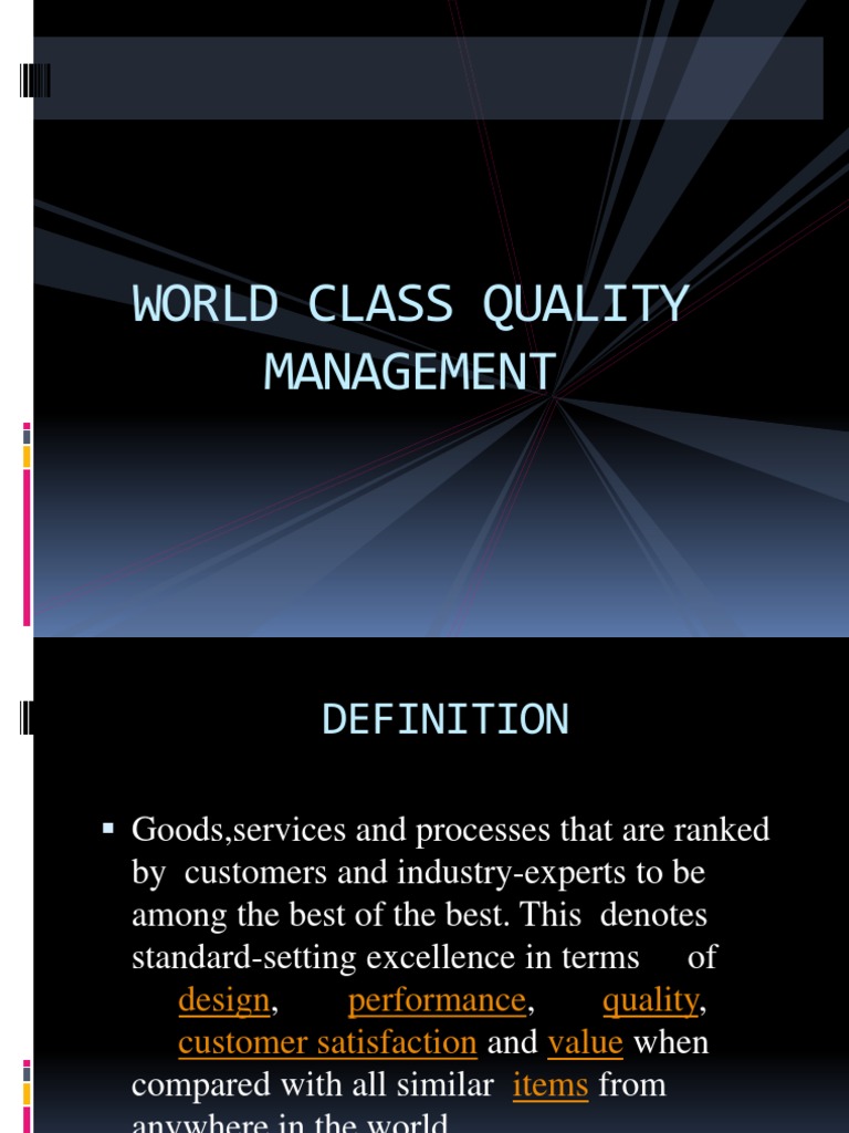 World Class Quality Management Overview | PDF | Quality Assurance ...