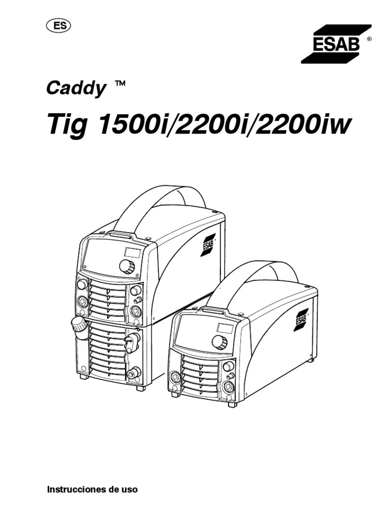 Instrucciones Caddy TIG 2200i | PDF | Soldadura | Construcción
