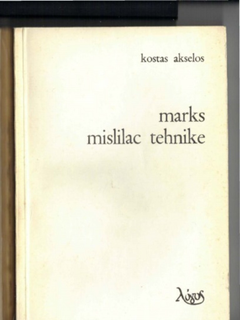 Akselos, Kostas - Marks, Mislilac Tehnike | PDF