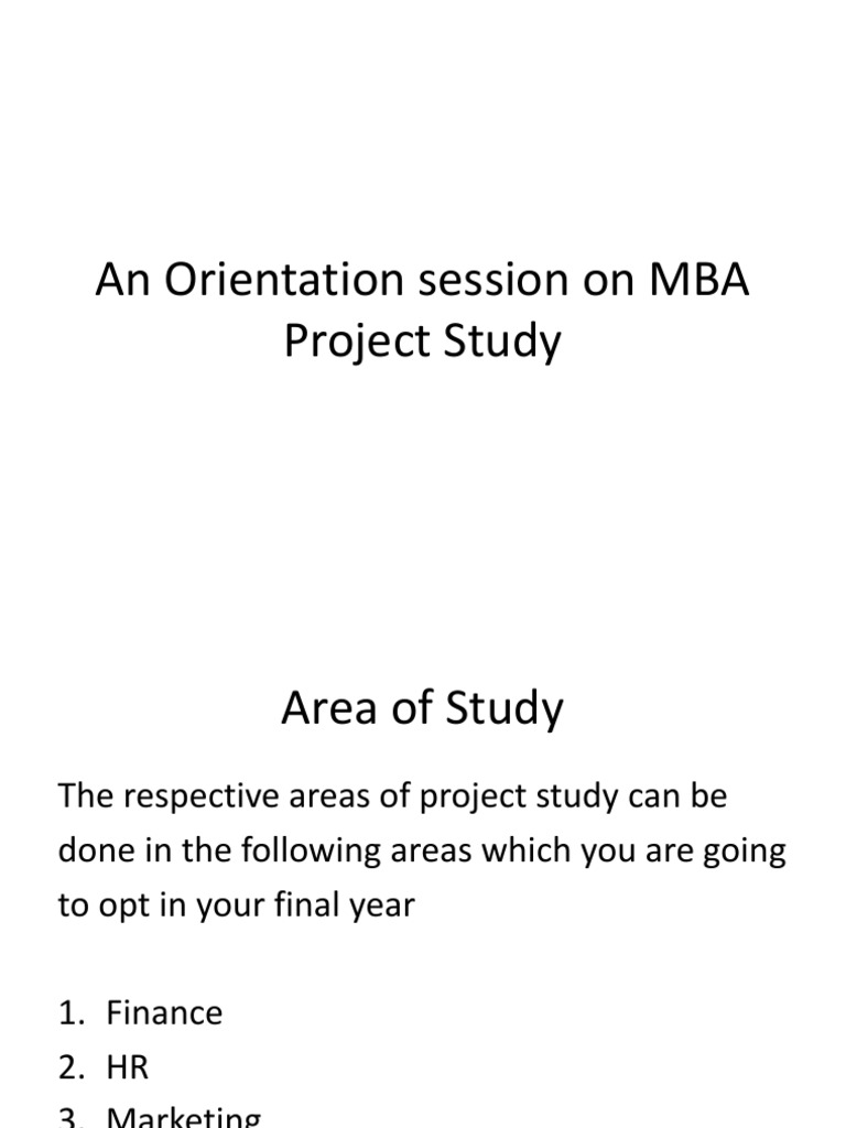 An Orientation Session On MBA Project Study | PDF | Consumer Behaviour ...