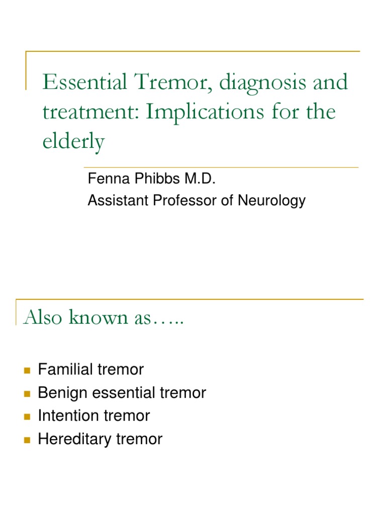 Essential Tremor Diagnosis and Treatment | PDF | Deep Brain Stimulation ...