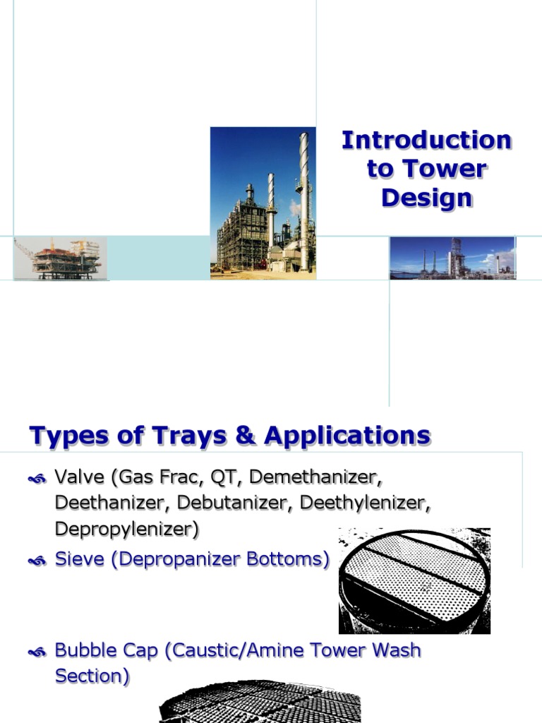 An In-Depth Guide to Tower Design and Tray Selection for Distillation ...