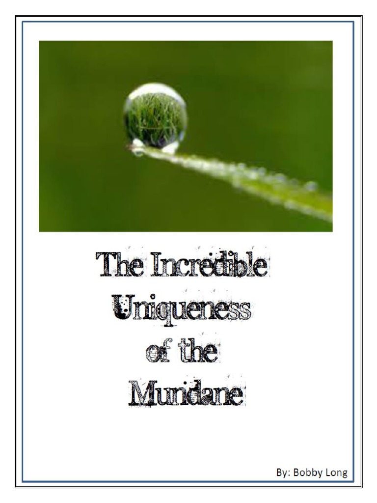 The Incredible Uniqueness of The Mundane | PDF | Tragedy | Emotions