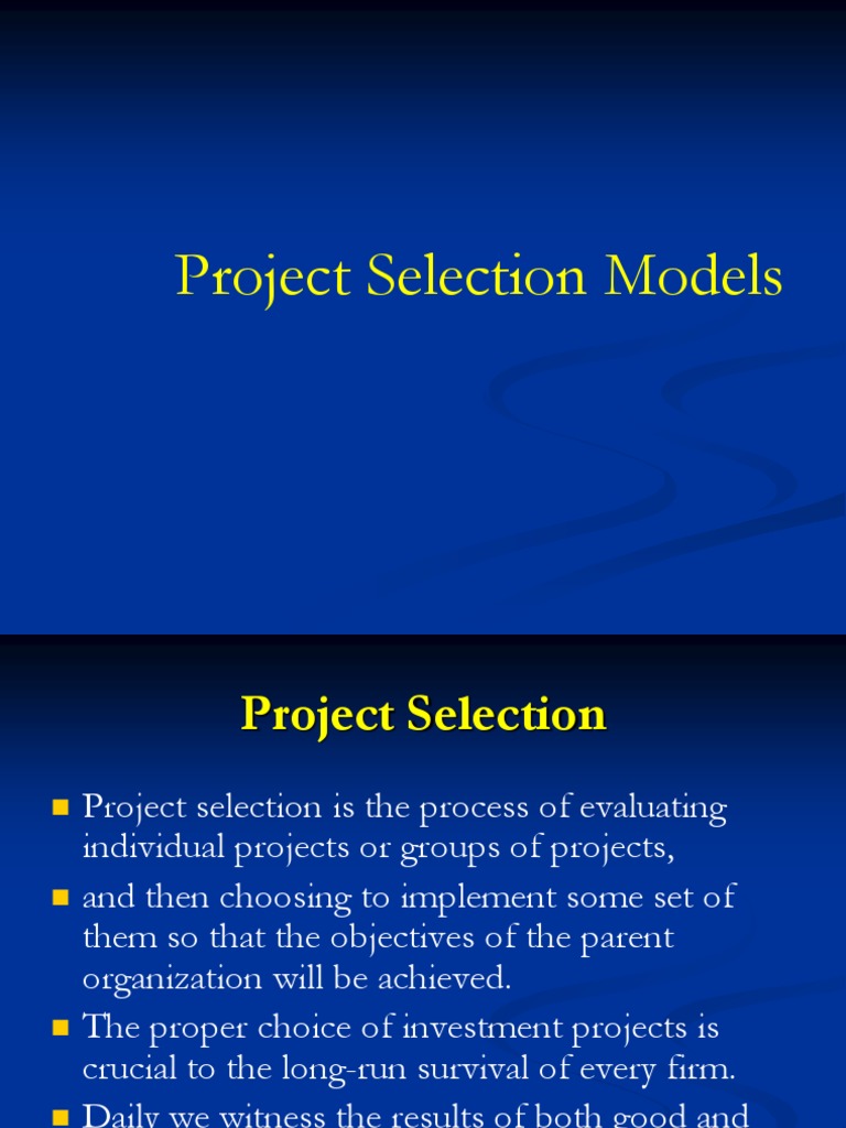 Project Selection Models | PDF | Net Present Value | Present Value