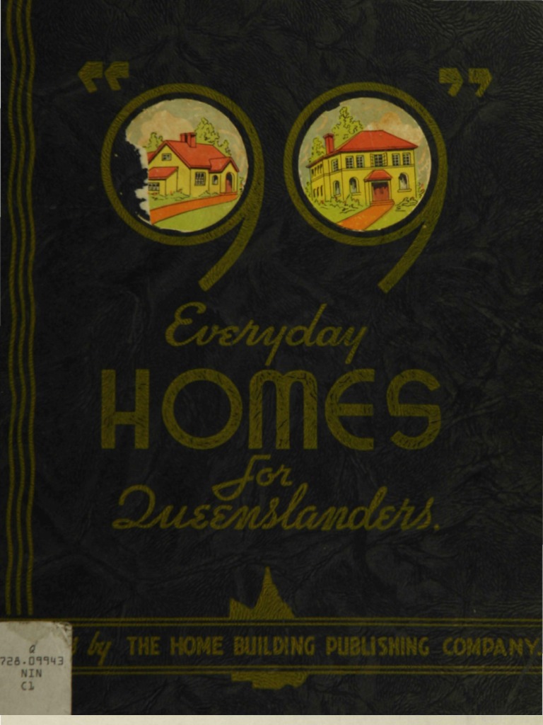 99 Everyday Homes For Queenslanders, HBPC, Ca1939 | PDF | Architectural ...