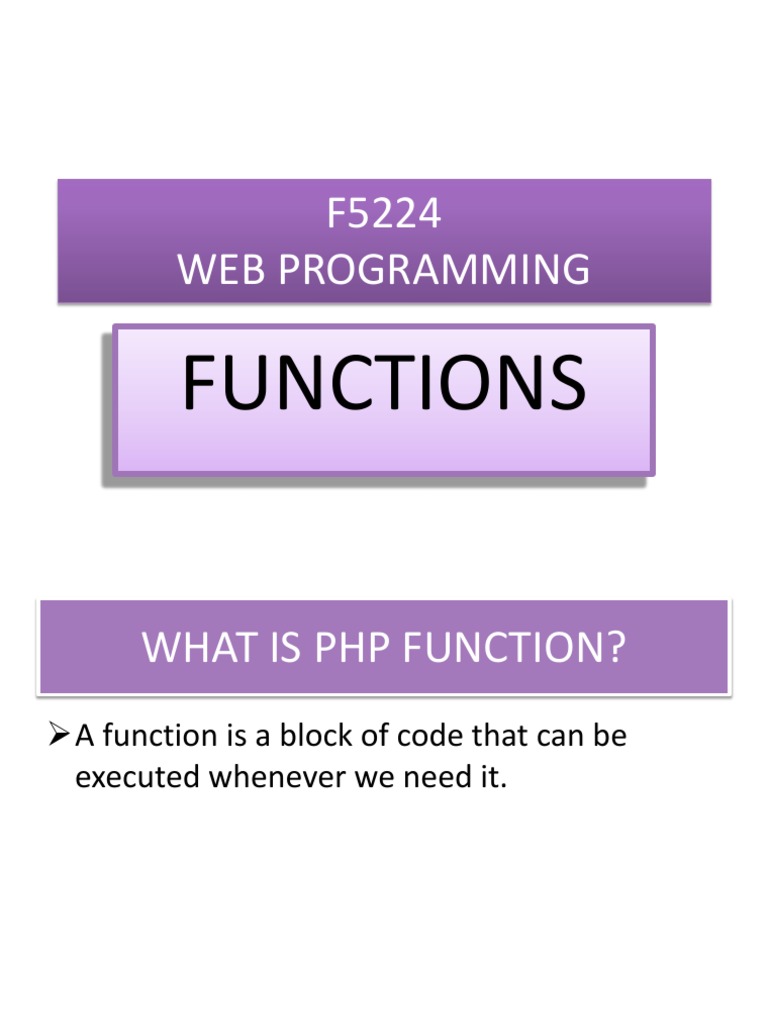 F5224 Web Programming: Functions | PDF | Subroutine | Php